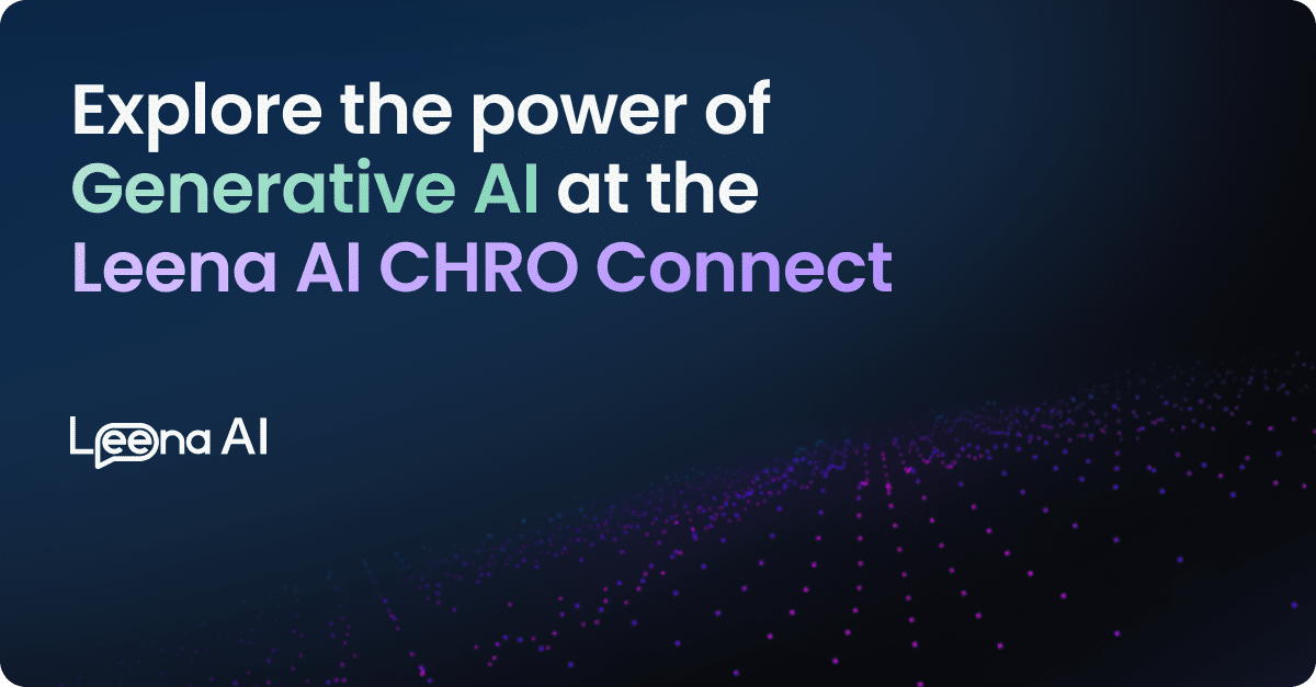 Leena AI CHRO Connect: Exploring the Power of Generative AI in HR